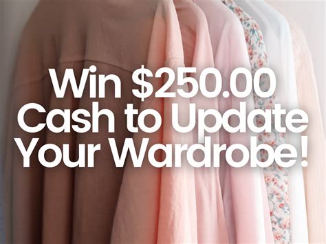 Win 250 00 Cash To Update Your Wardrobe