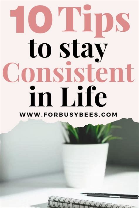 How To Be Consistent 10 Actionable Tips