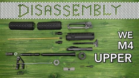 Disassembly We M4a1 Upper Airsoft Youtube