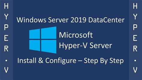 How To Install And Configure Windows Server 2019 DataCenter As A Hyper