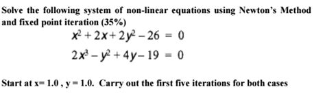 Solved Solve The Following System Of Non Linear Equations