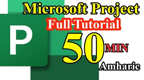 Microsoft Project Full Tutorial For Beginners In 50 MINUTES