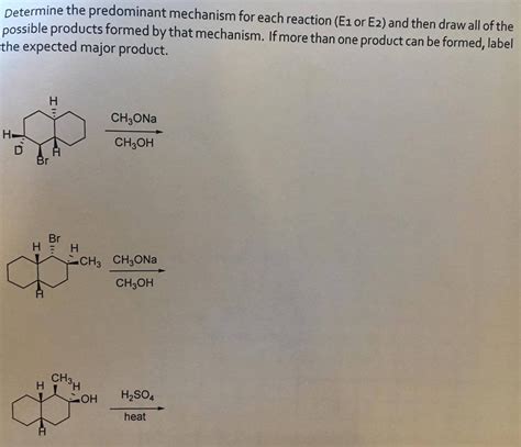 Solved Determine the predominant mechanism for each reaction | Chegg.com