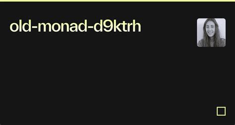 Old Monad D9ktrh Codesandbox Old Monad D9ktrh Codesandbox