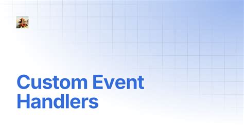 Custom Event Handlers Stix Games Documentation