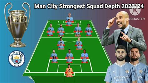 Manchester City Strongest Squad Eufa Champions League Next Season 2023