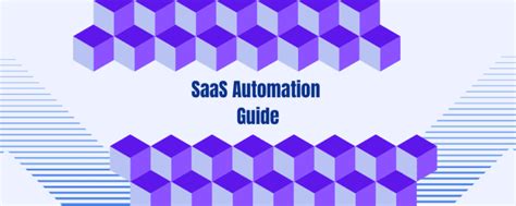 Saas Automation Guide Tools Benefits And Best Practices Saas Preview
