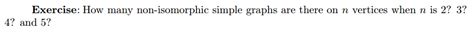 Solved How Many Non Isomorphic Simple Graphs Are There On N