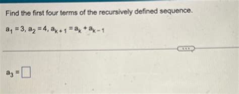 solved find the first four terms of the recursively defined