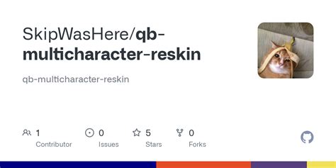 Github Skipwashereqb Multicharacter Reskin Qb Multicharacter Reskin