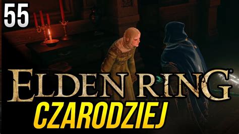 Zagrajmy w Elden Ring Czarodziej 55 KŁOPOTY ZORAYAS YouTube