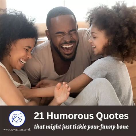 21 Humorous Quotes That Might Just Tickle Your Funny Bone Funny