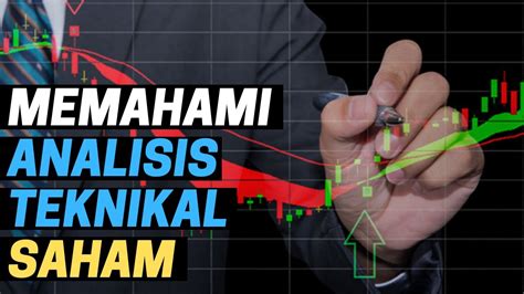 Memahami Analisis Teknikal Saham Youtube
