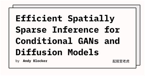 Efficient Spatially Sparse Inference For Conditional Gans And Diffusion