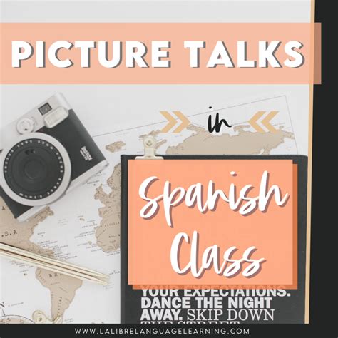 how to use picture talks in world language class la libre language