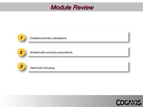 cognos module 4 summarizing data ppt