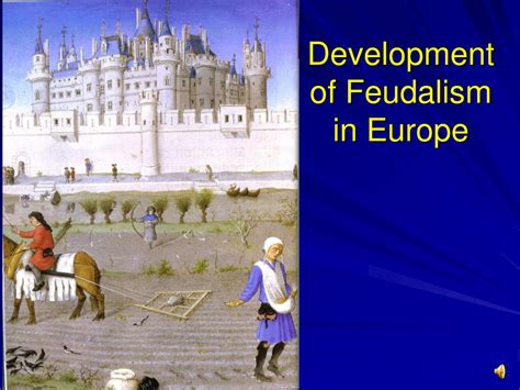 Ppt Development Of Feudalism In Europe Powerpoint Presentation Free