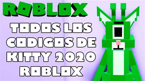 Todos Los Codes De Kitty All Codes Kitty Roblox Youtube