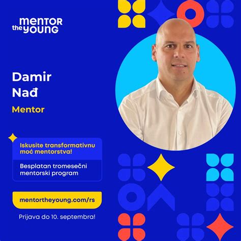 Damir Nadj On Linkedin Mentortheyoung