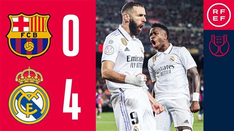 Resumen Copa Del Rey Fc Barcelona 0 4 Real Madrid Semifinal