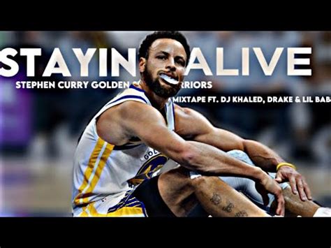 Stephen Curry Mix Staying Alive Youtube