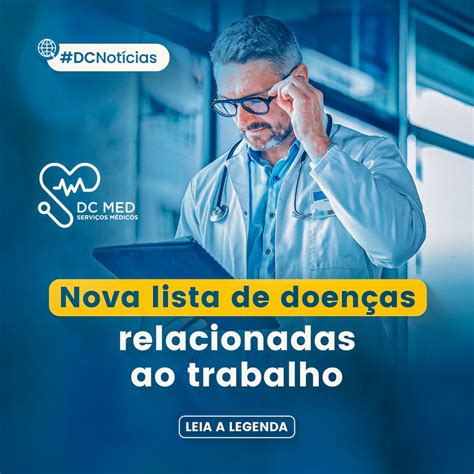Nova Lista De Doenças Relacionadas Ao Trabalho Dc Med