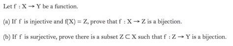 Solved Let F X Y Be A Function A If F Is Injective And