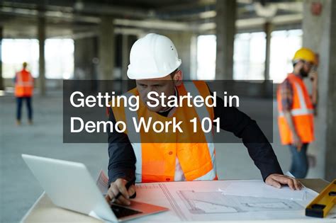 getting started in demo work 101 business web club