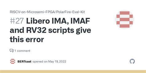 Libero IMA IMAF And RV32 Scripts Give This Error Issue 27 RISCV