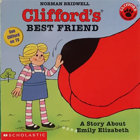 Cliffords Best Friend A Story About Emily Elizb作者与插画儿童图书进口图书进口书
