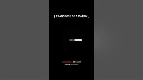 Transpose Of A Matrix🔥 Cprogramming Coding Code