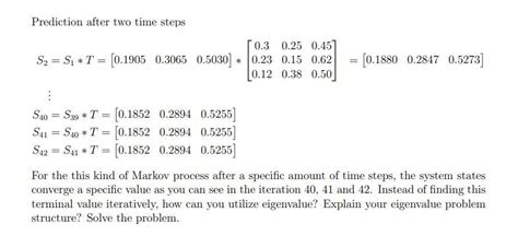 Solved Markov Process Is A Stochastic Model Describing A Chegg Com
