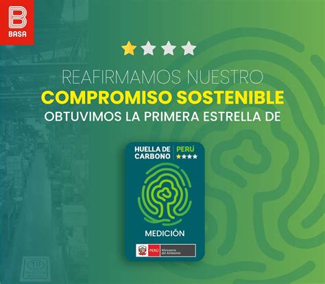 En Basa Reafirmamos Nuestro Compromiso Con La Sostenibilidad El