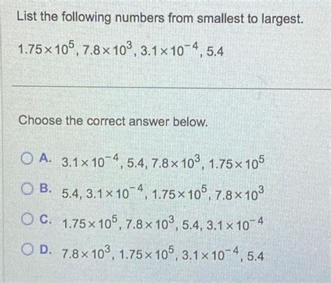 Solved List The Following Numbers From Smallest To Largest Chegg