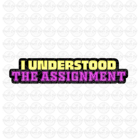 I Understood The Assignment Photo Booth Props Single Side Print Paper