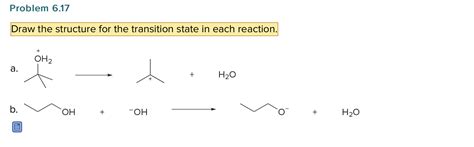 Solved Draw The Structure For The Transition State In Each