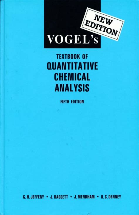 Vogels Textbook Of Quantitative Chemical Analysis 5th Ed