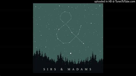 Sirs Madams Wild One Youtube