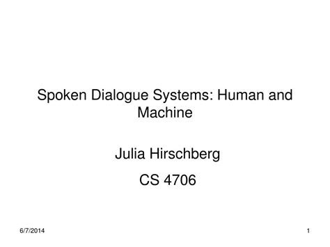 Ppt Spoken Dialogue Systems Human And Machine Powerpoint Presentation Id1407147