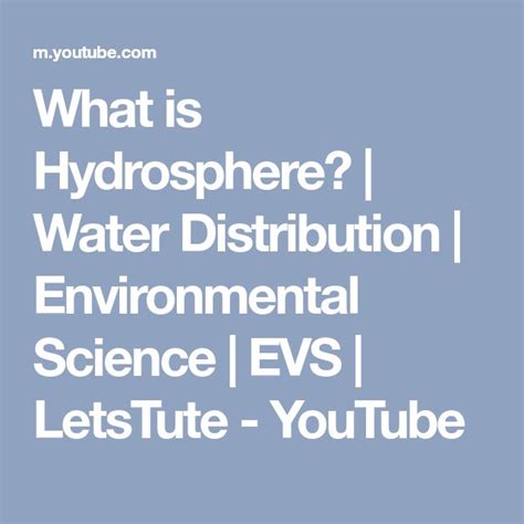 exploring the hydrosphere water distribution in environmental science
