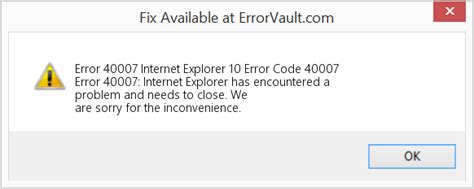 How To Fix Error 40007 Internet Explorer 10 Error Code 40007 Error