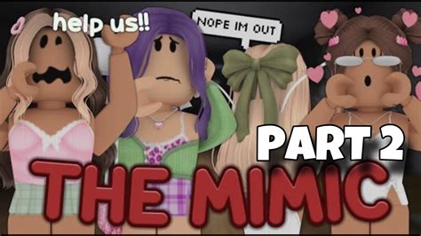 We Played The Mimic Chapter 4 Part 2 Ft Siimplybubliie