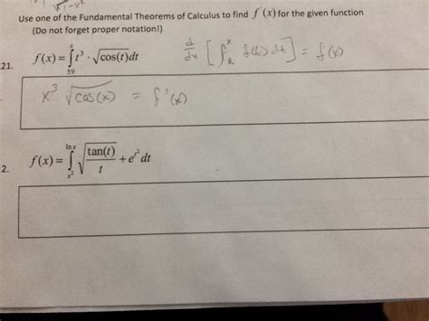 Solved Use One Of The Fundamental Theorems Of Calculus To Chegg