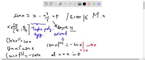 Solved Use The Remainder Term To Estimate The Maximum Error In The Following Approximations On