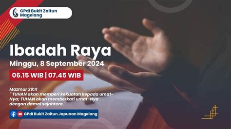 IBADAH RAYA GPdI BUKIT ZAITUN 8 SEPTEMBER 2024 YouTube