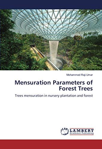 Mensuration Parameters Of Forest Trees Trees Mensuration In Nursery Plantation And Forest By
