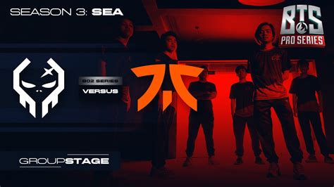 Fnatic Vs Execration Game 1 Bo2 Bts Pro Series Season 3 Sea Youtube
