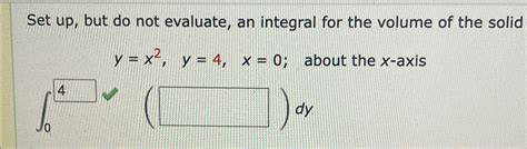 Solved Set Up ﻿but Do Not Evaluate An Integral For The