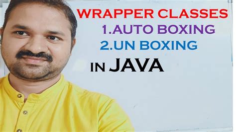 Wrapper Classes In Java Programming Auto Boxing Unboxing Oops Youtube