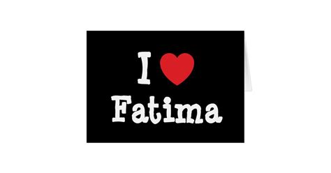 I Love Fatima Heart T Shirt Card Zazzle